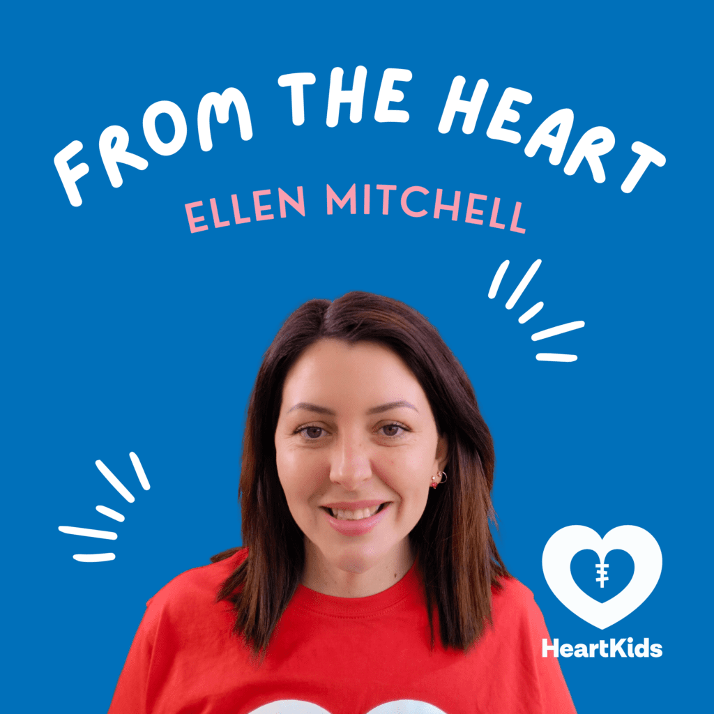 CHD Community and Me: Ellen Mitchell's Story - HeartKids
