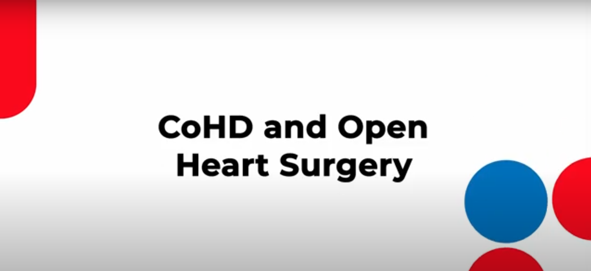 CoHD Explained: Open heart surgery - HeartKids
