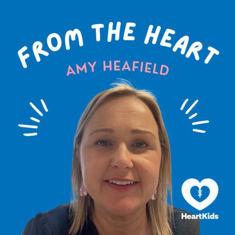Amy Heafield's Story: Supporting a Heart Kid, to a Heart Teen